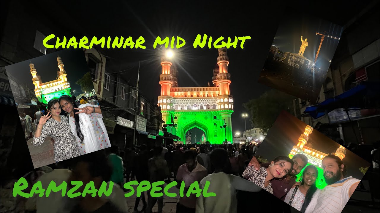 Charminar Mid Night Visit Ramzan special #charminar #ramzanspecial # ...
