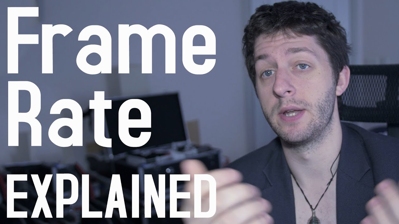 What Is Frame Rate Frame Rate Explained YouTube what-is-frame-rate-frame-rate-explained-youtube