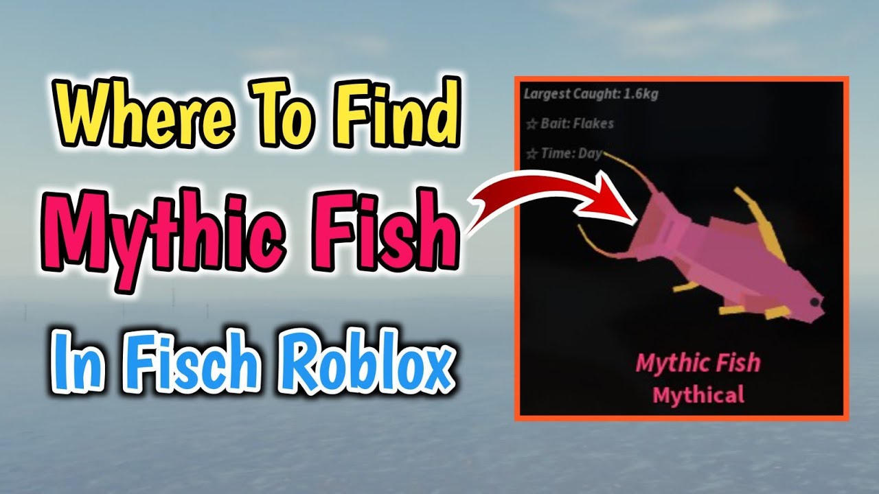 Where To Find Mythic Fish In Fisch Roblox | Mythic Fish Location - YouTube