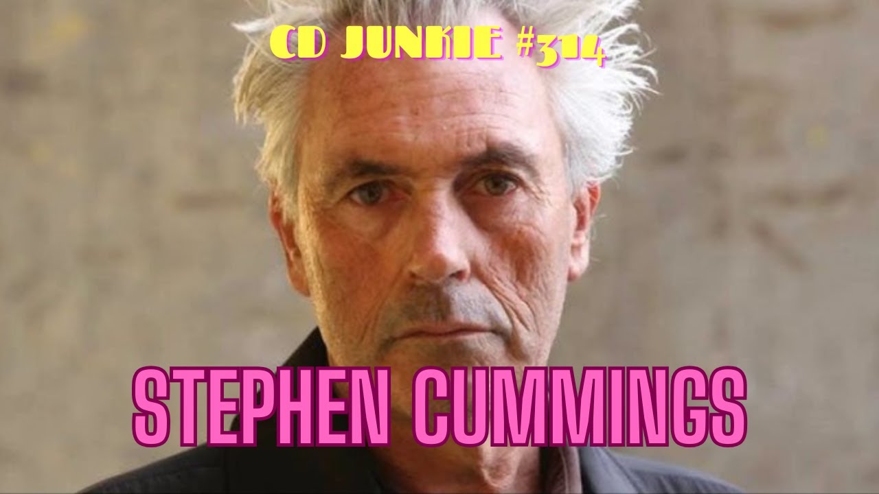 CD JUNKIE #314: STEPHEN CUMMINGS (The Sports) Australian singer/songwriter - YouTube