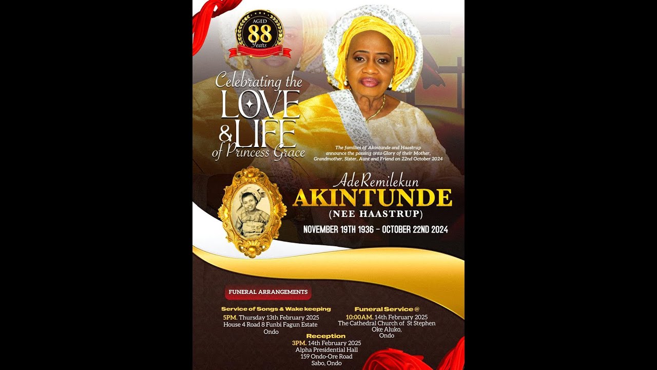 THE FUNERAL CEREMONY OF PRINCESS GRACE ADEREMILEKUN AKINTUNDE.(NEE HAASTRUP) - YouTube