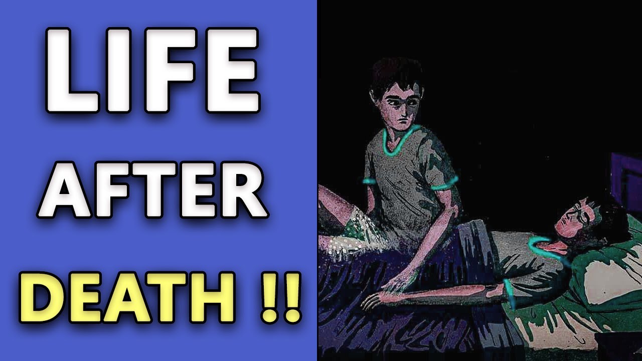 Life After Death Science Explanation | Near Death Experience | The New ...