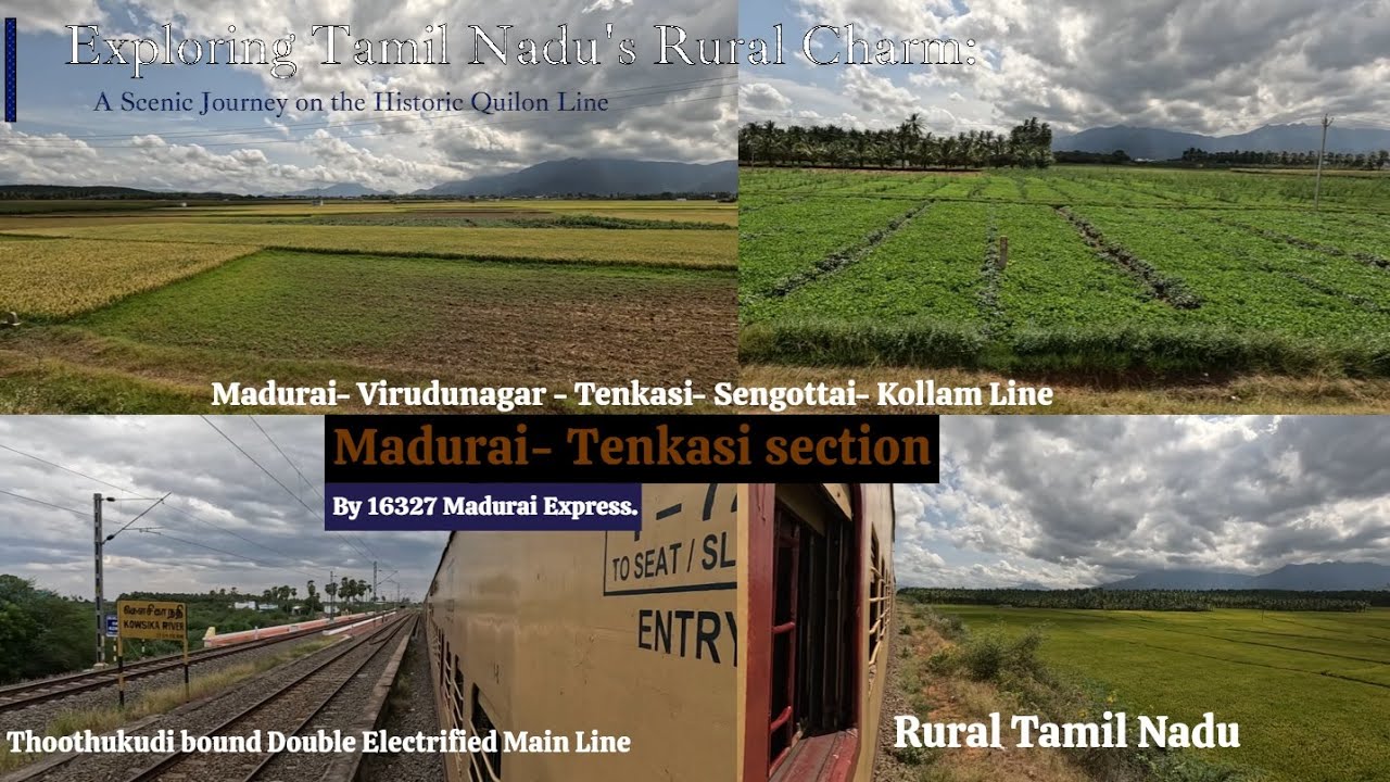 Madurai to Tenkasi Jn | Episode 1- Sengottai Journey amidst the Western ...