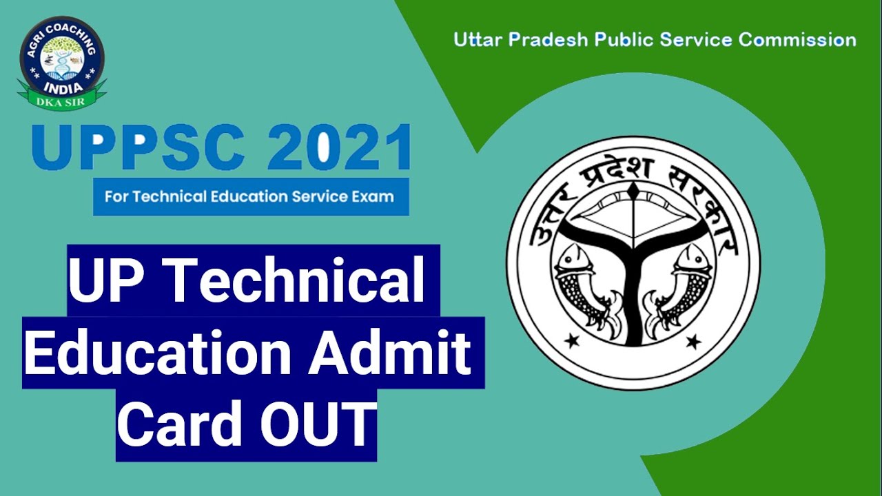 UP Technical Education Admit Card | UPPSC Technical Education 2021 ...