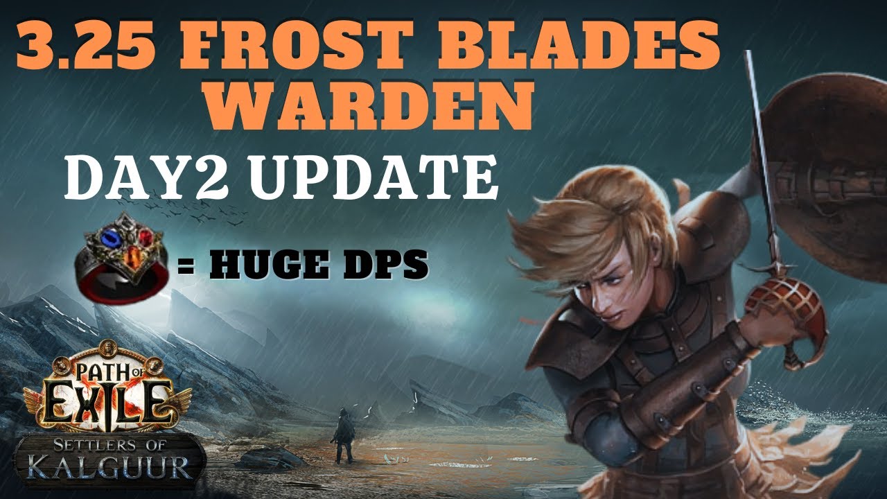 3.25 Frost Blades Warden Day 2 Update - YouTube