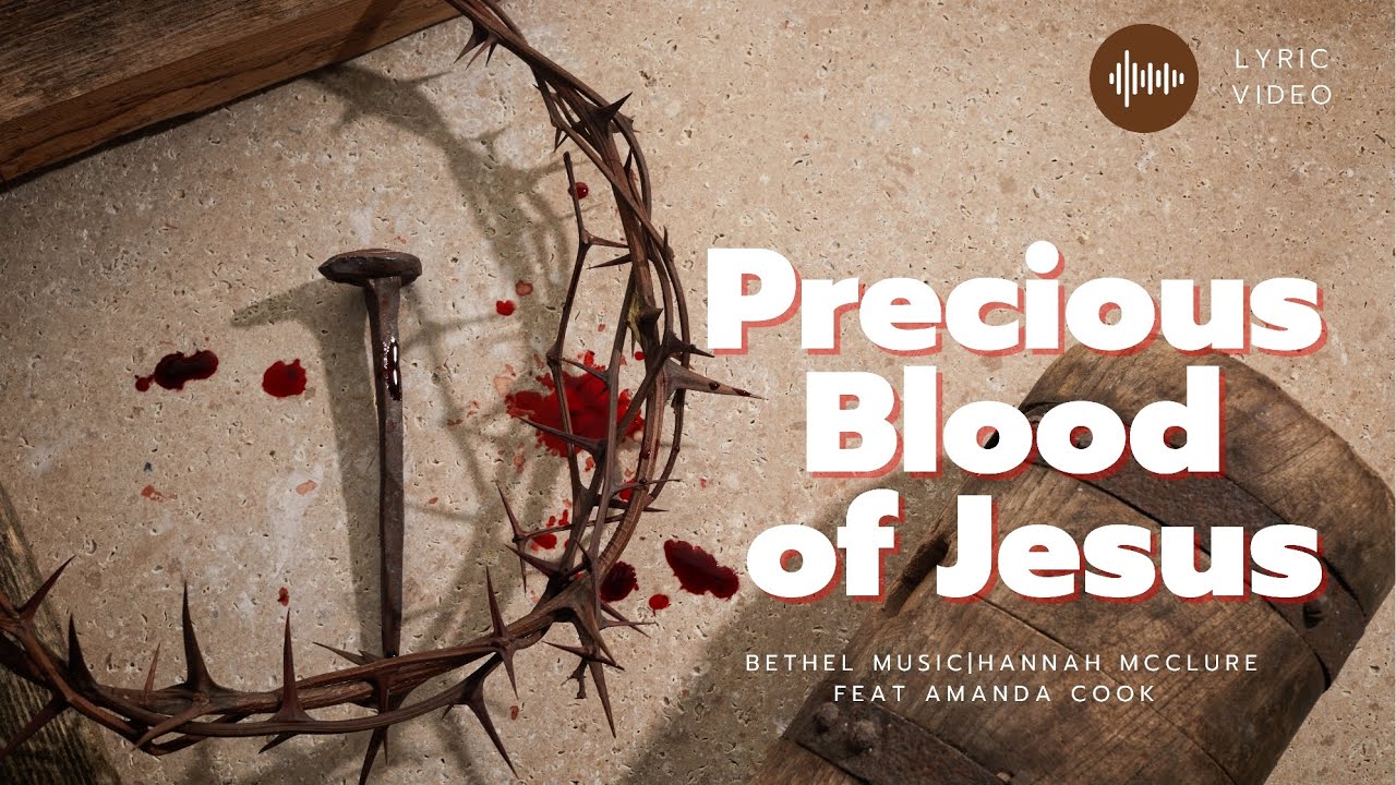 Precious Blood of Jesus (Live on Tour) | Bethel Music | Hannah Mc Clure ...