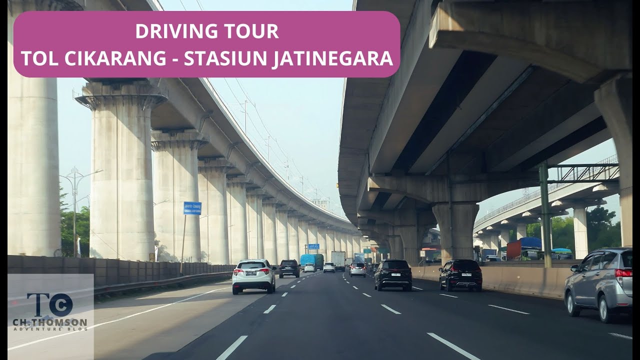 DRIVING TOUR | TOL CIKARANG UTARA - ST.JATINEGARA | INDONESIA - YouTube