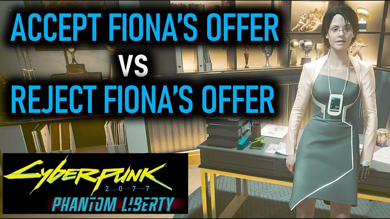 Accept Fiona's Offer vs Reject it | Cyberpunk 2077 Phantom Liberty ...