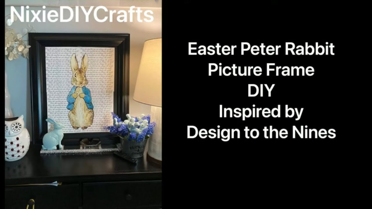 Easter Peter Rabbit Picture Frame DIY - YouTube