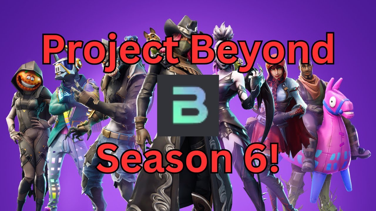 Season 6 Fortnite In Project Beyond! What You Need To Know! - YouTube