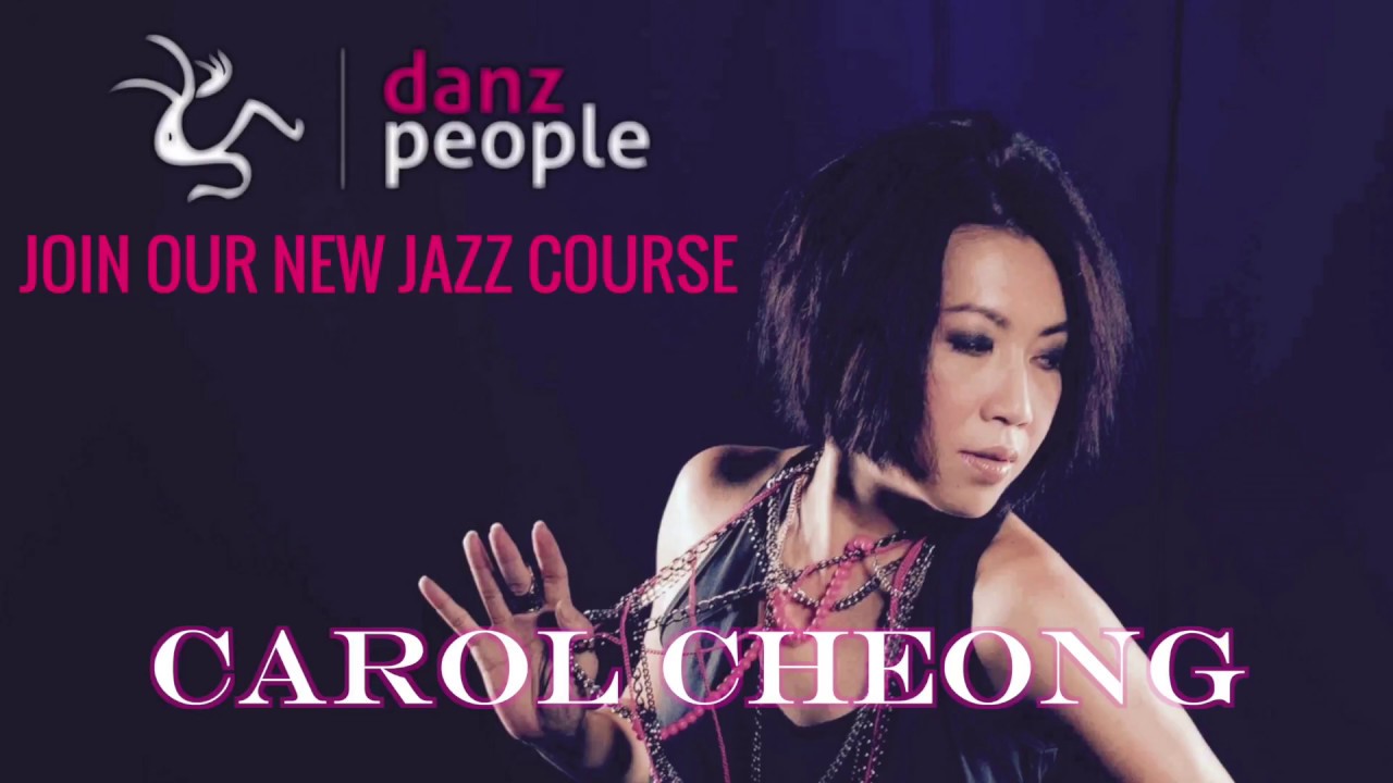 NEW JAZZ COURSE By Carol Cheong @danzpeople - YouTube