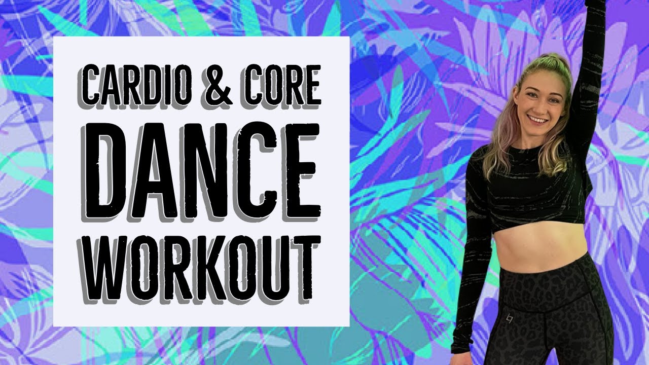 Cardio & Core Dance Workout | Physique Dance Fitness - YouTube