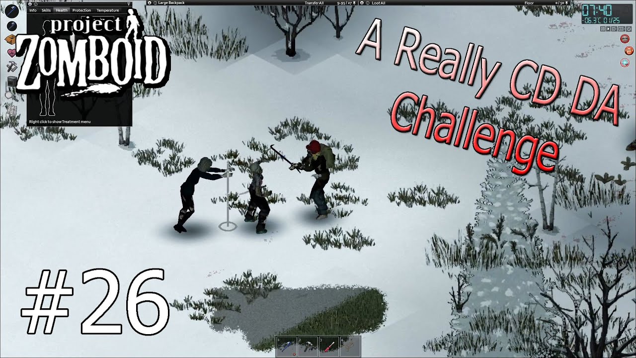 Let's Play Project Zomboid - A Really CD DA Challenge: Part 26 Lucky ...
