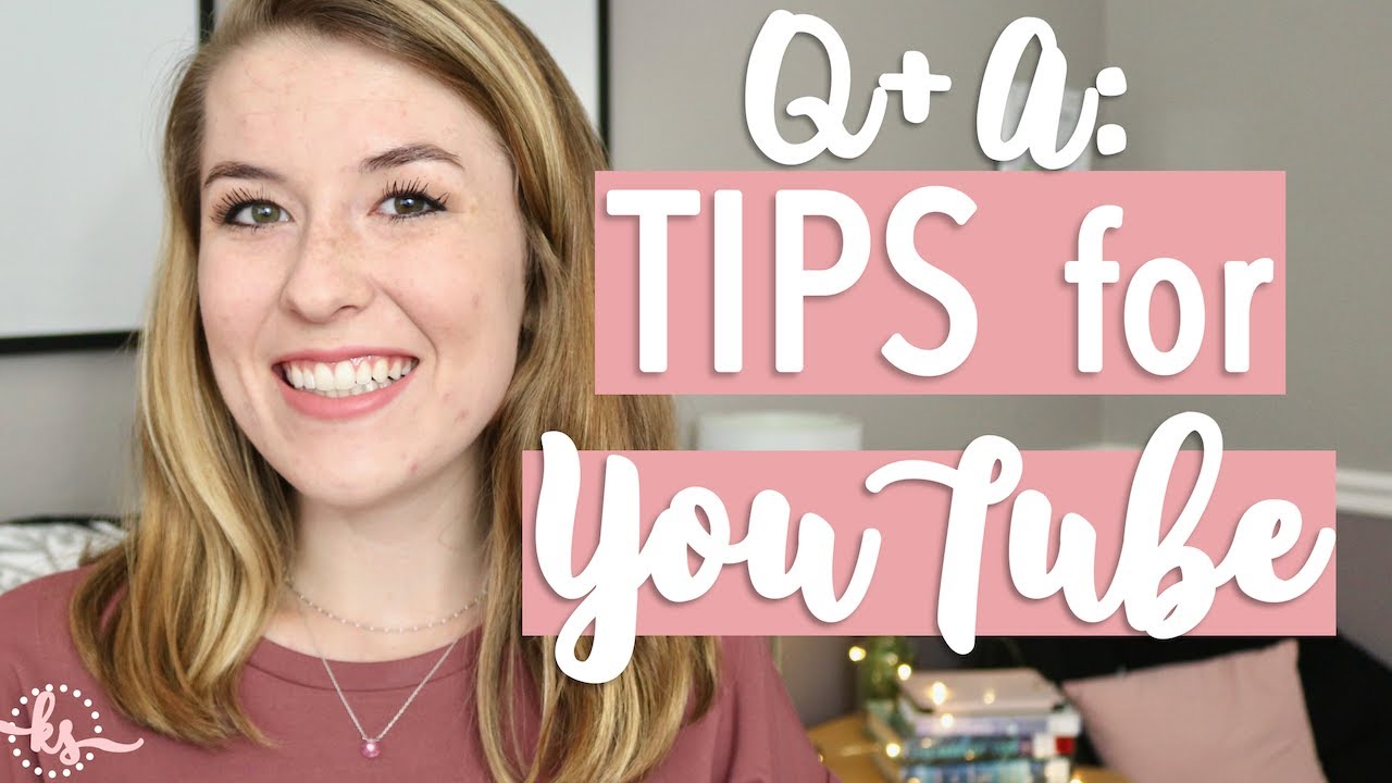 Tips for Starting a YouTube & Goals for my Channel | YouTube Q+A - YouTube
