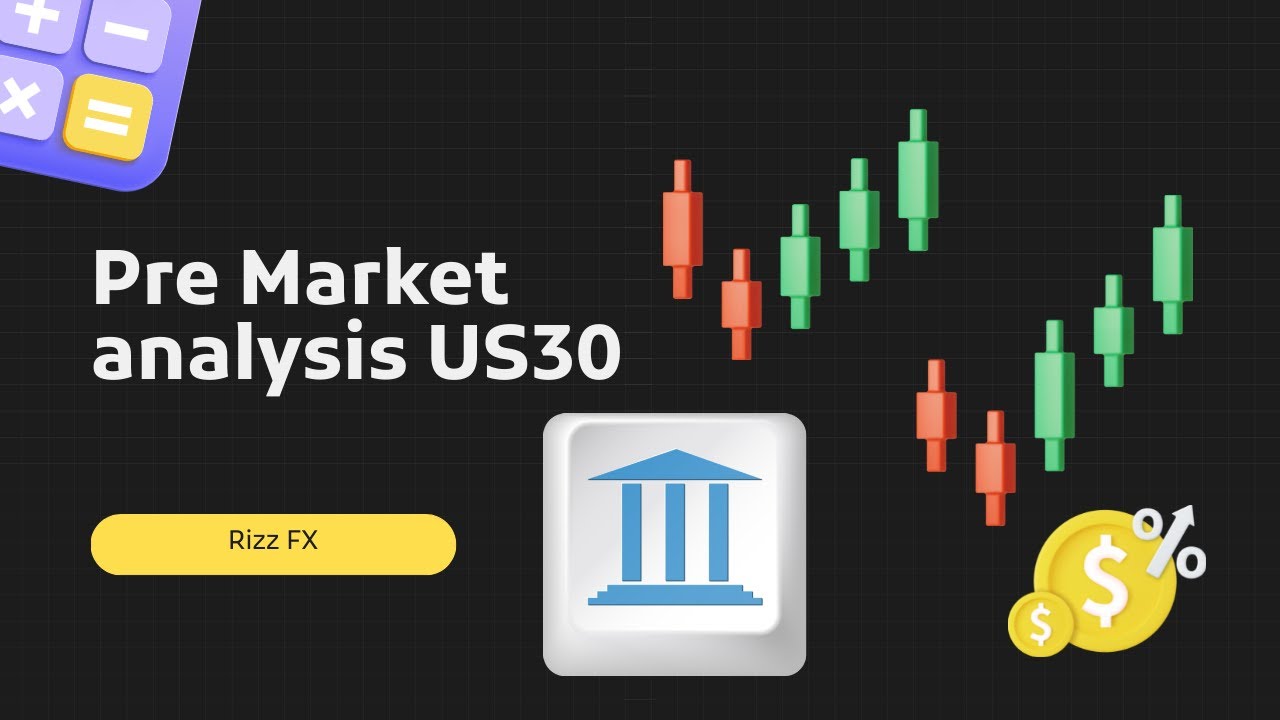 Pre market analysis - US30 - YouTube