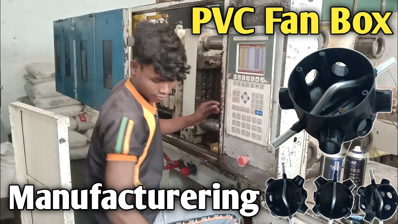 PVC Fanbox Manufacturering ॥ Injection Moulding Machine ॥ - YouTube