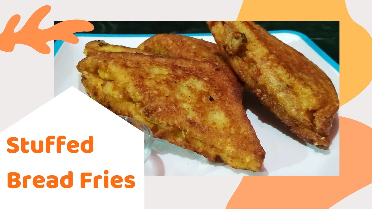 Stuffed Bread Fries | Cheesy and Non Cheesy | Easy and very Tasty ...