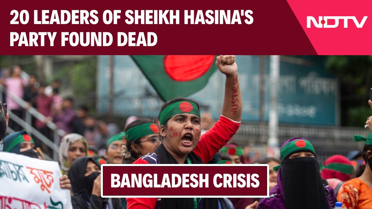 Sheikh Hasina | 20 Leaders Of Sheikh Hasina's Party Found Dead As ...