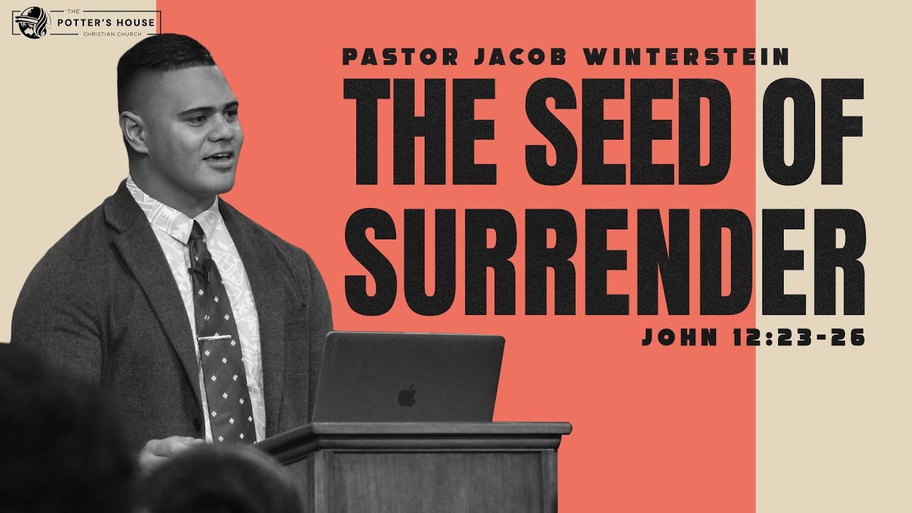 The Seed Of Surrender | Pr Jacob Winterstein - YouTube