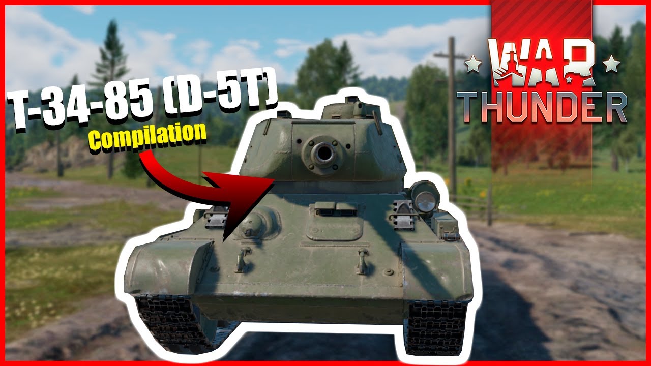T-34-85 (D-5T) – The First 85mm Beast – War Thunder - YouTube