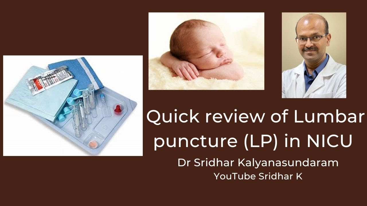Quick review of lumbar puncture(LP) in NICU. Dr Sridhar K - YouTube