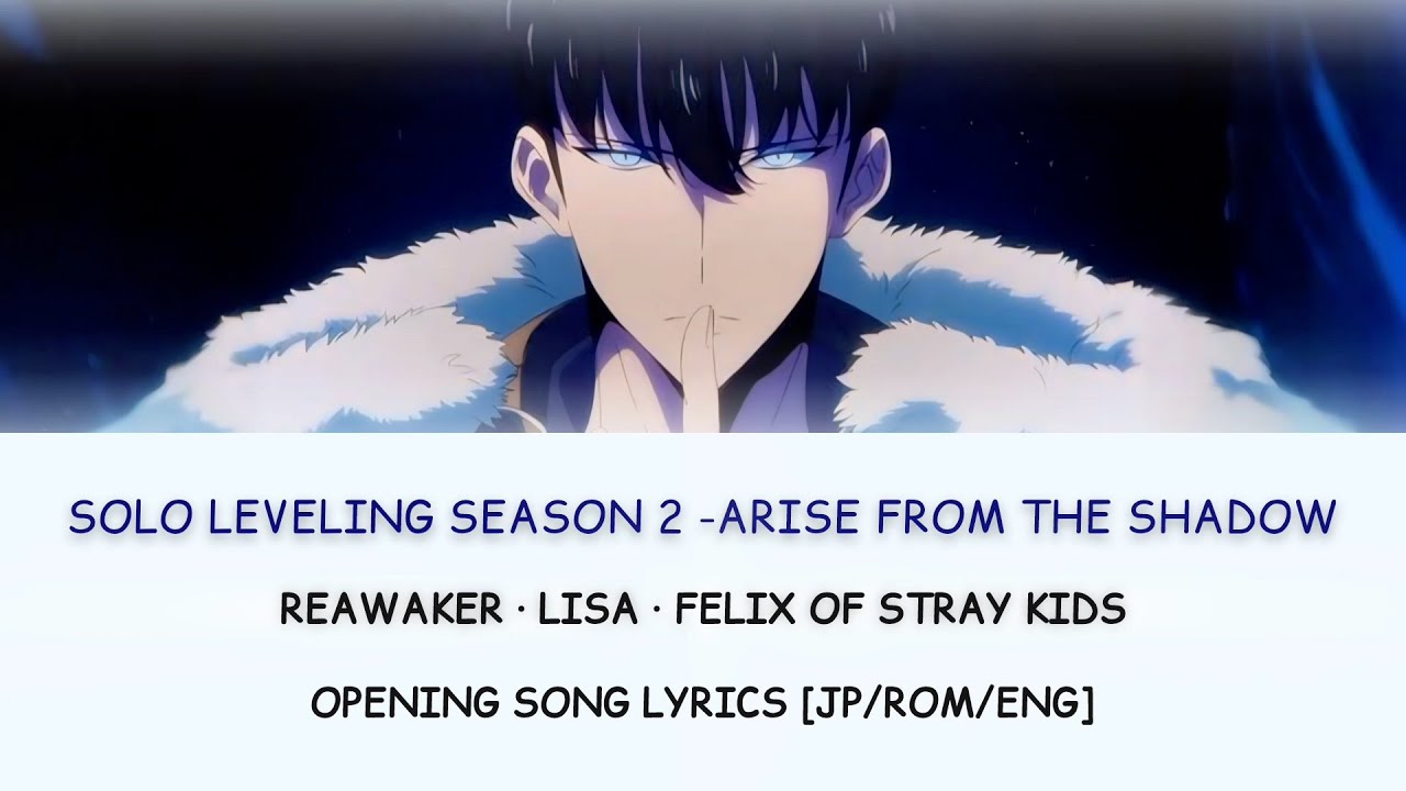 [ReawakeR] | Solo Leveling Season 2 Arise from the Shadow | OPENING ...