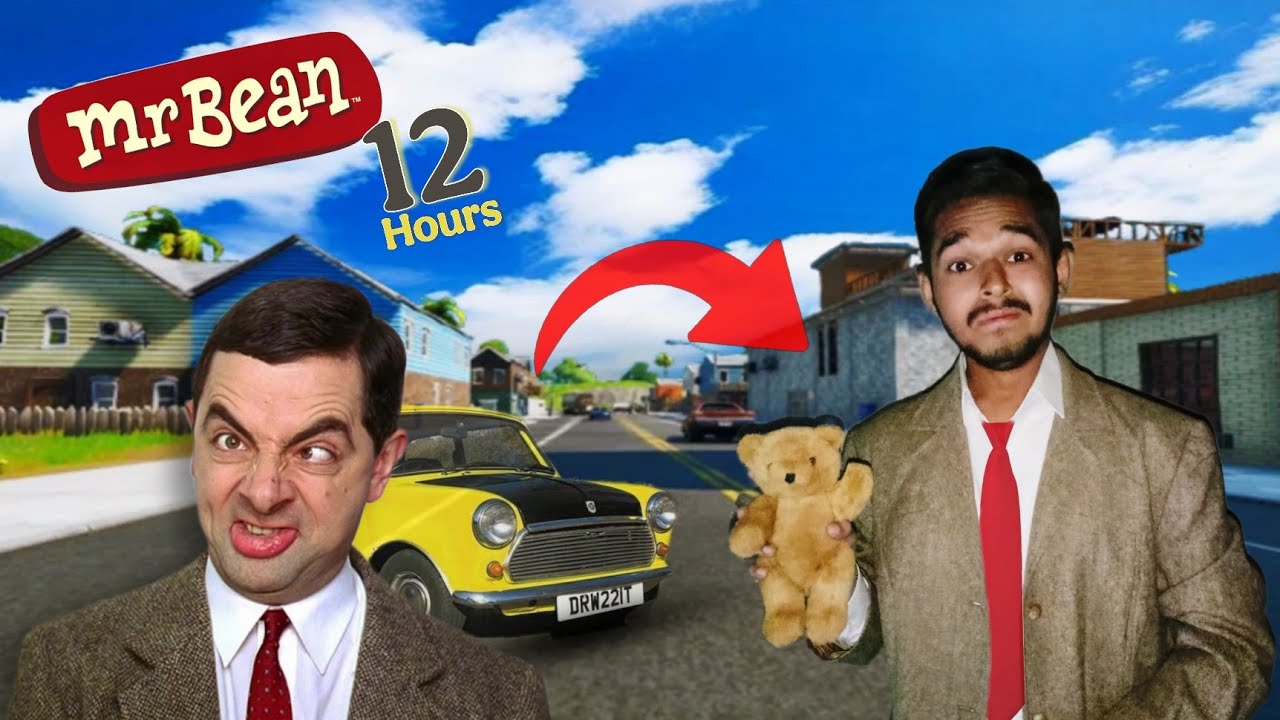 I become a mr bean for the next 12 hours 😲 - YouTube