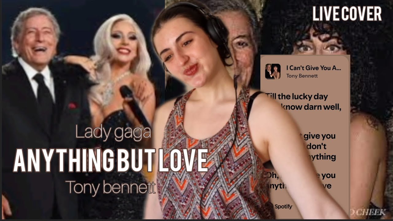I can't give you anything but love (Lady Gaga & Tony Bennet) LIVE COVER ...