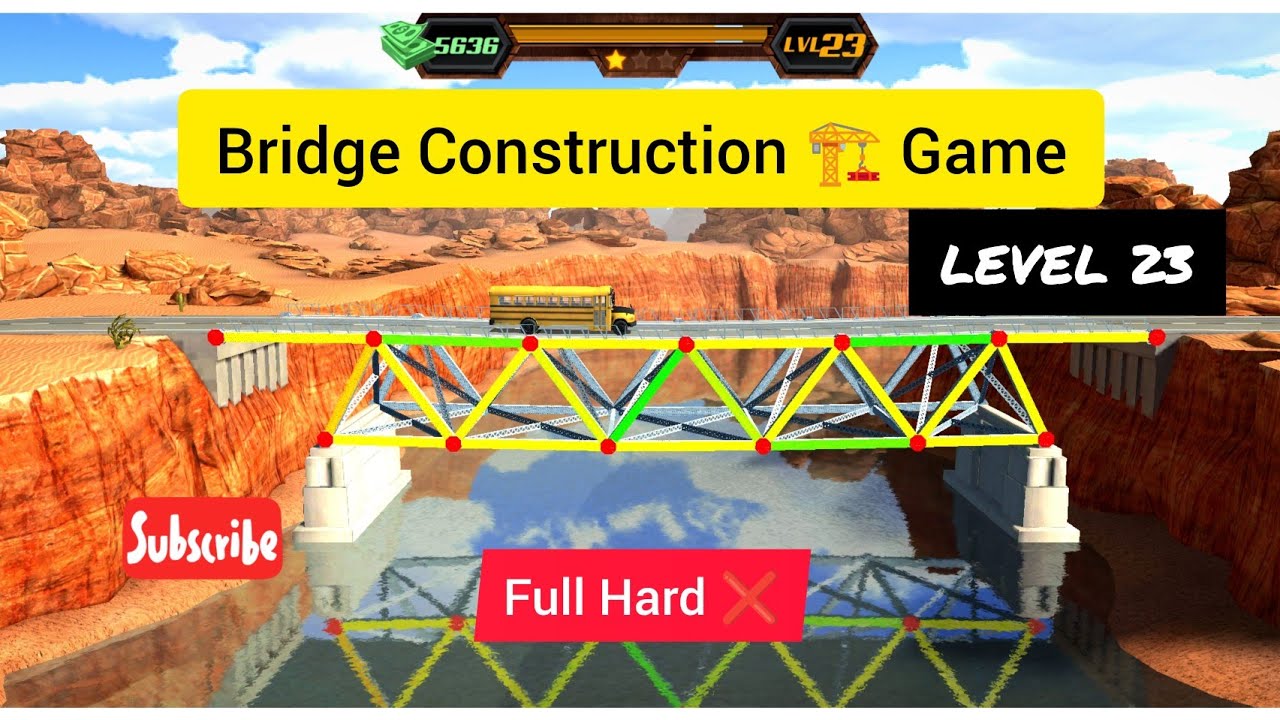 Bridge Construction 🏗️ Game||very Hard LEVEL 23 💯 || LEVEL Success 😀 ...