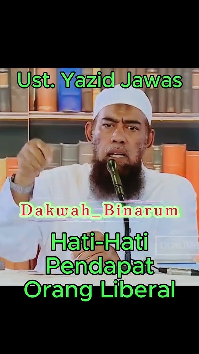 Hati hati Pendapat Orang Liberal | Ust. Yazid Jawas - YouTube