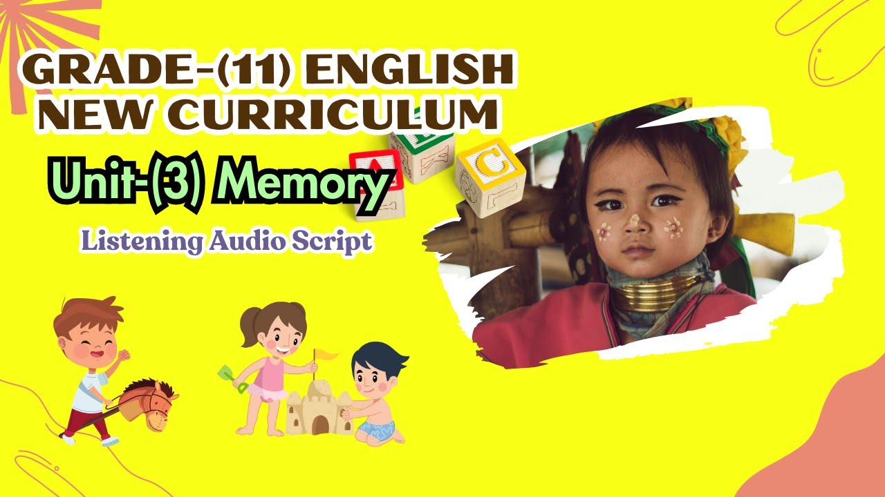 Grade-(11) English New Curriculum Unit-(3) Memory Listening Audio ...