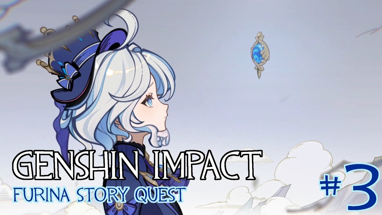 Genshin Impact Furina Story Quest #3 (END) - YouTube