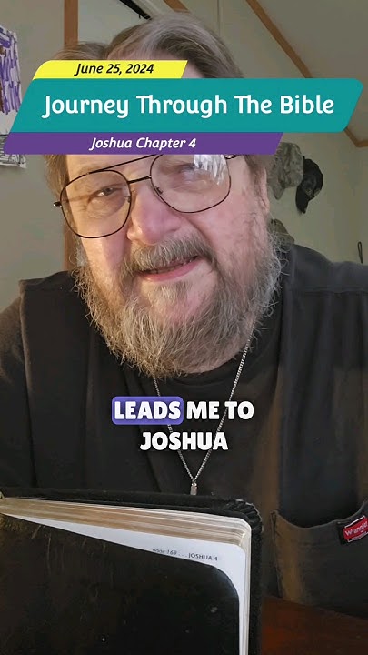 Reflecting on God's Blessings! Journey Through The Bible Joshua Chapter ...