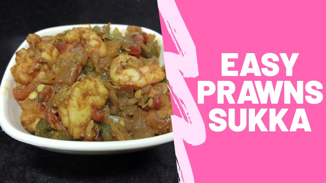 Prawns Sukke Recipe | Easy Prawns Sukka Recipe - YouTube