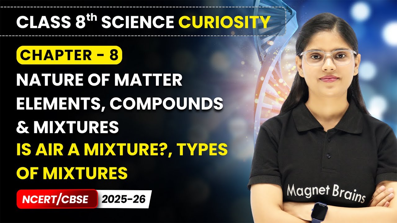 Is air a mixture?, Types of mixtures - Nature of Matter | Class 8 ...
