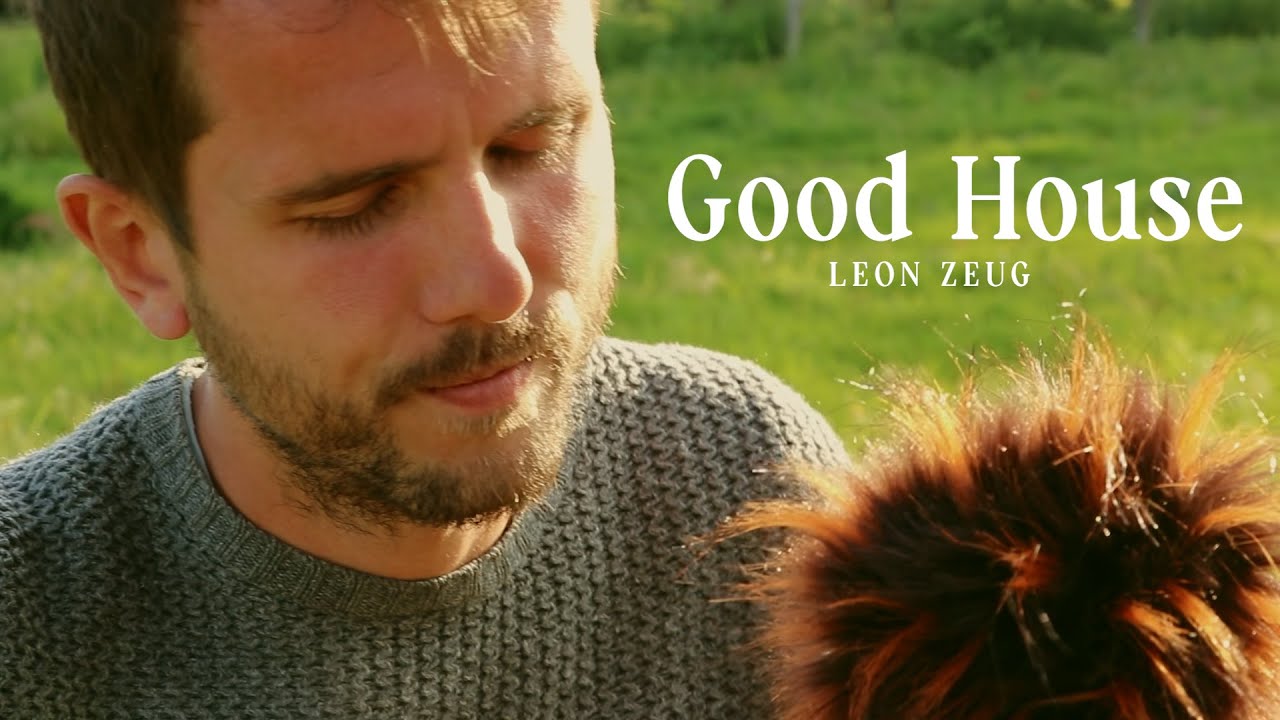 Leon Zeug - Good House | Live Garden Session - YouTube