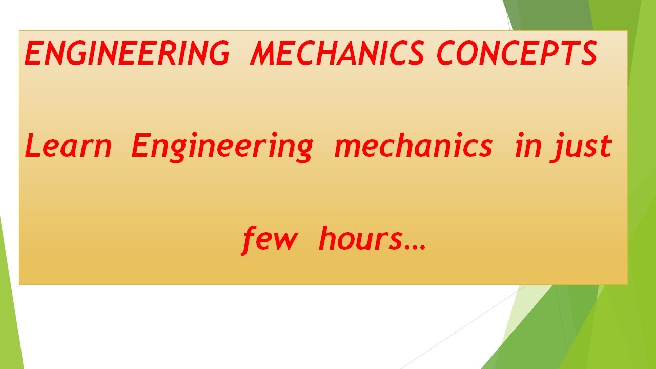 Engineering Mechanics Crash Course // Learn Engineering Mechanics in ...