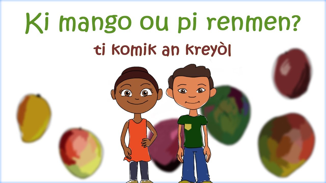 Ki mango ou pi renmen🥭| Ti komik an kreyòl | Desen anime pou timoun ...