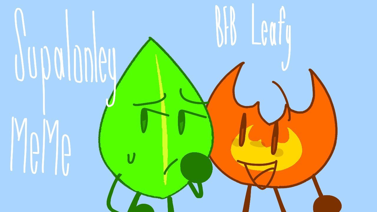 Supalonley Meme BFB leafy/ bfb animation #bfb - YouTube