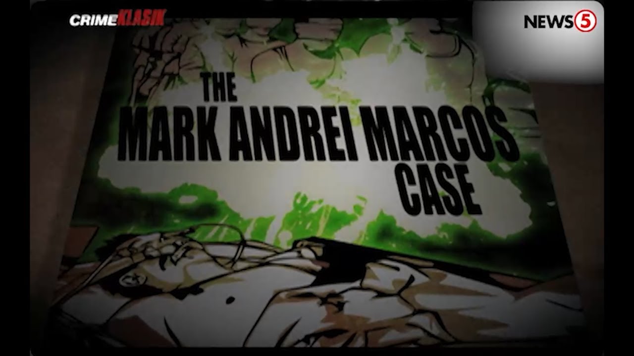 The Mark Andrei Marcos Case | Crime Klasik - YouTube