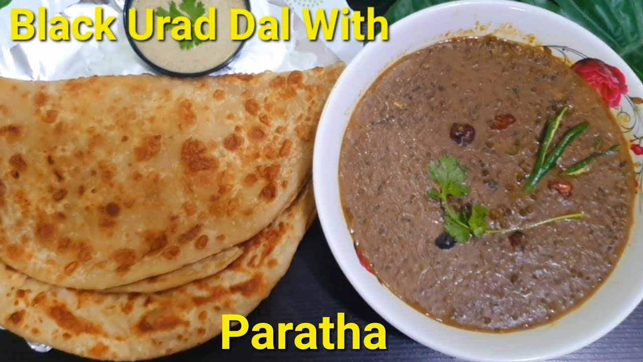 Black Urad Dal With Paratha Recipe | Urad Dal Recipe | Split Black Gram ...