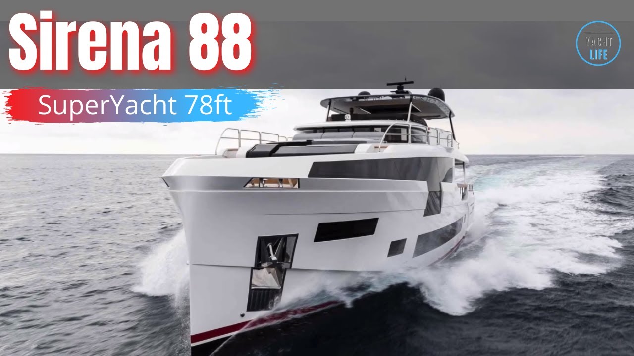 Inside the 2022 Sirena 88 SuperYacht | Best innovation award of the ...