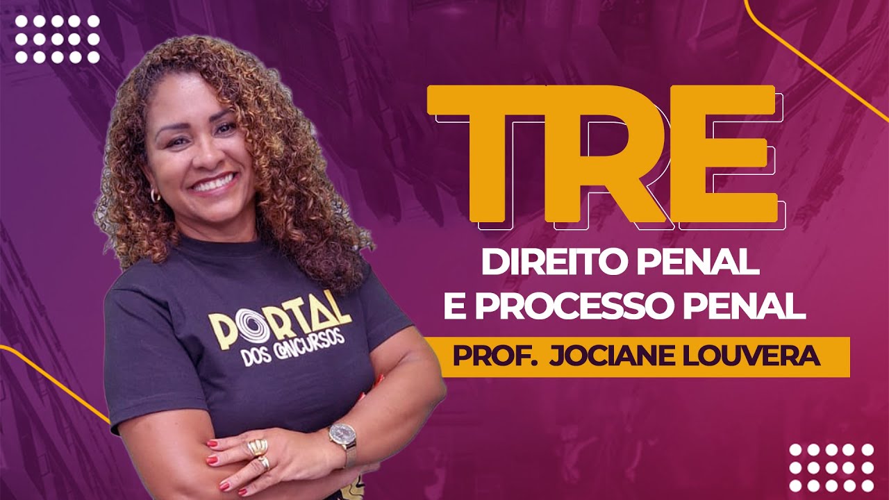 Concurso TRE Unificado - Banca CESP/UNB - P. Penal e D. Penal - Profª ...