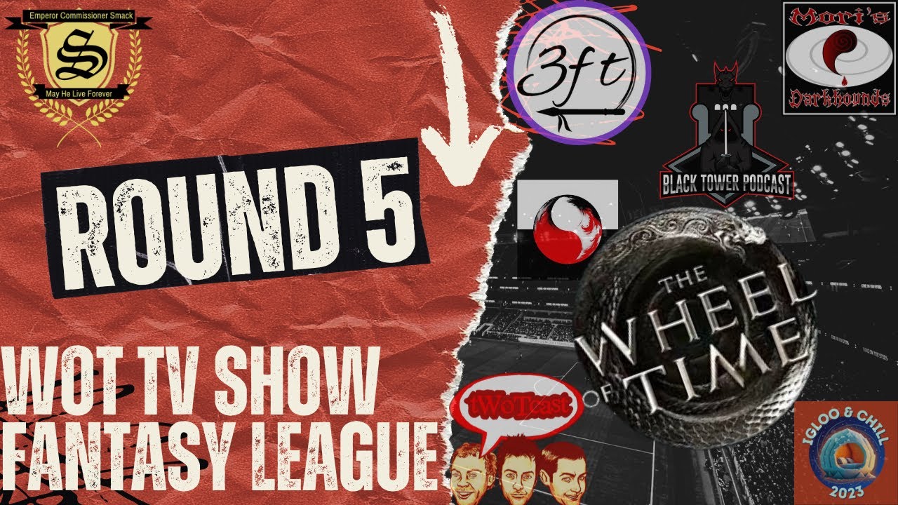 WoT TV Show Fantasy League - Round Five - YouTube