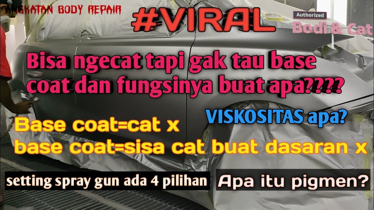 🔴Cara pengecatan mobil yang baik dan benar dengan mengenal base coat ...