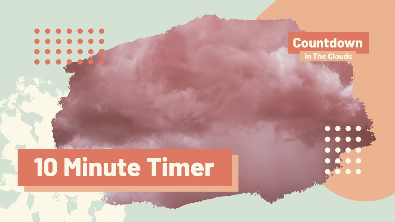 10 Minute Countdown Timer - Cloud Meditations - YouTube Music