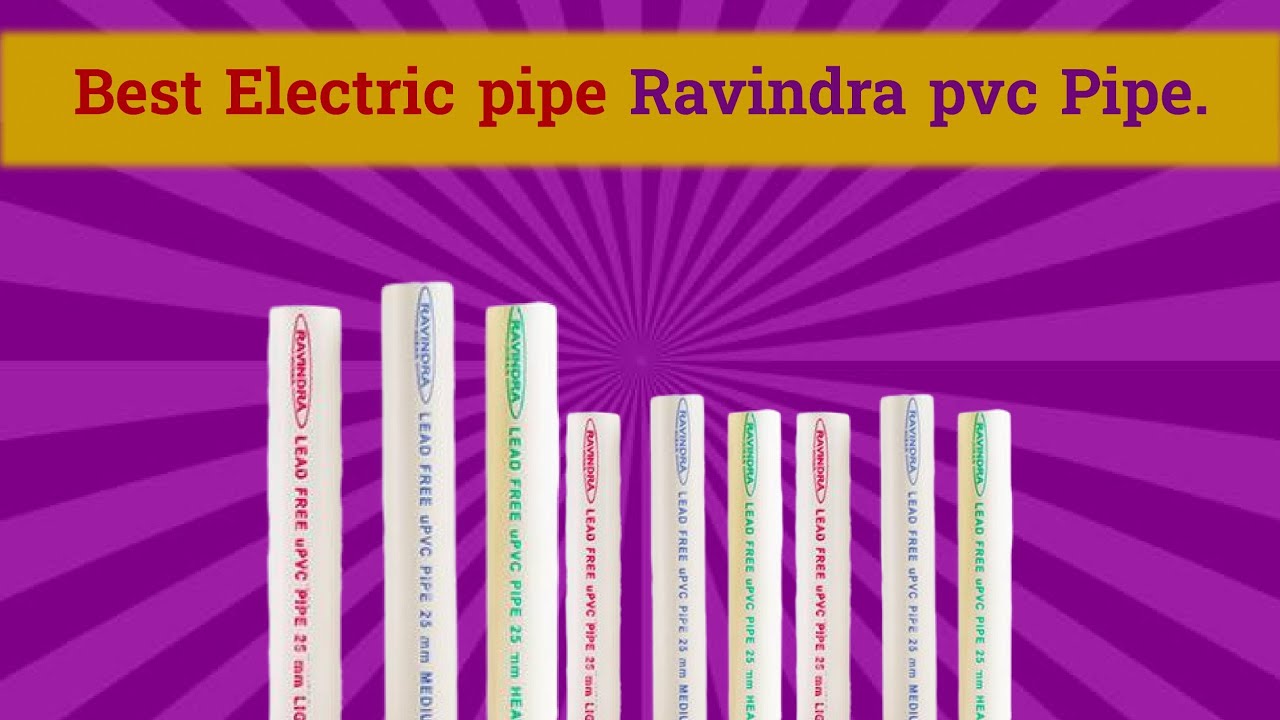 14 Kg RAVINDRA PVC PIPE || New Packing || How To Use Electric Fitting ...