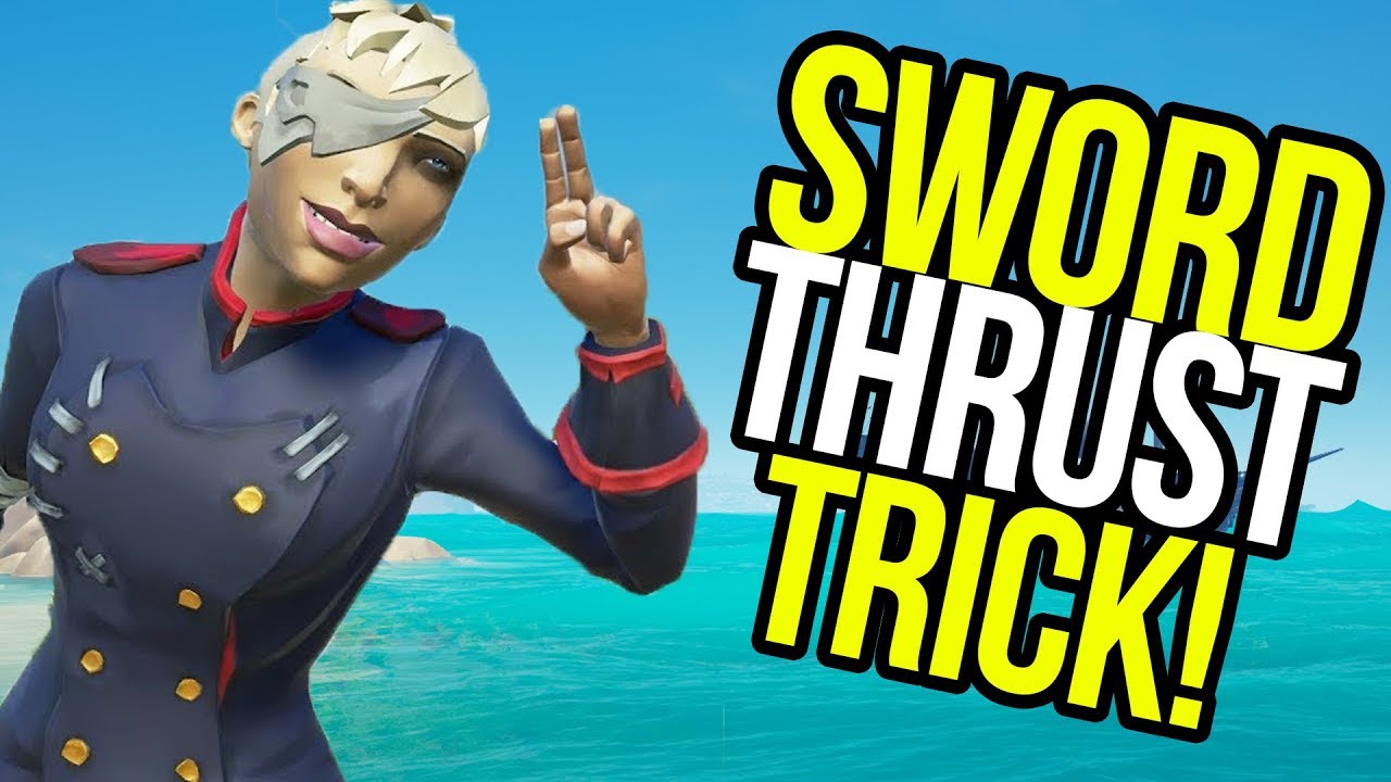 Sea of Thieves: The Advanced Sword Thrust Trick - YouTube