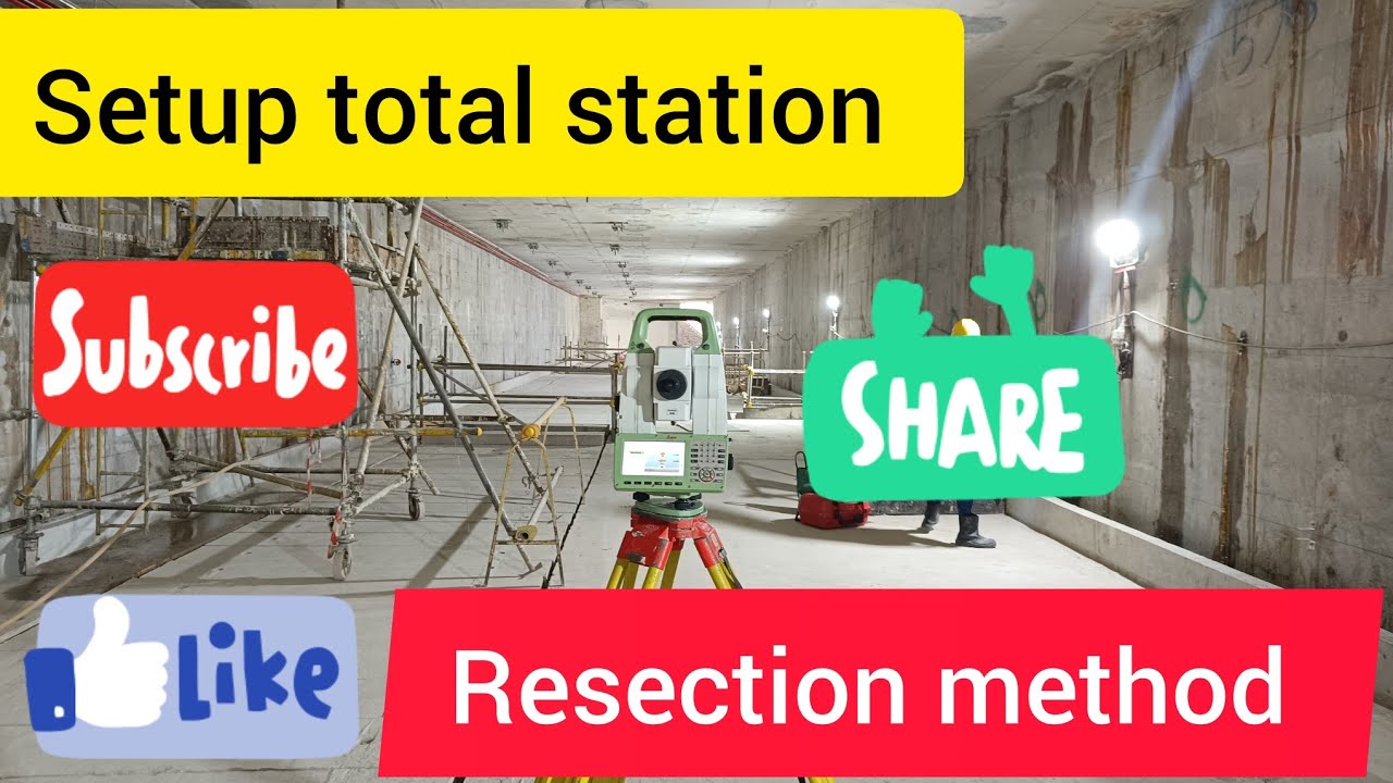 How to setup total station by Resection method for settingout work ...