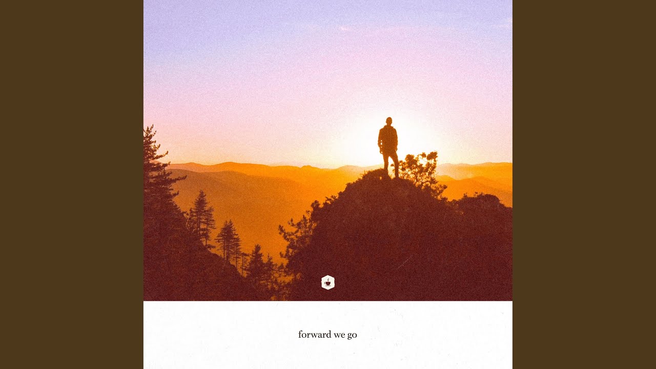 Forward We Go - YouTube